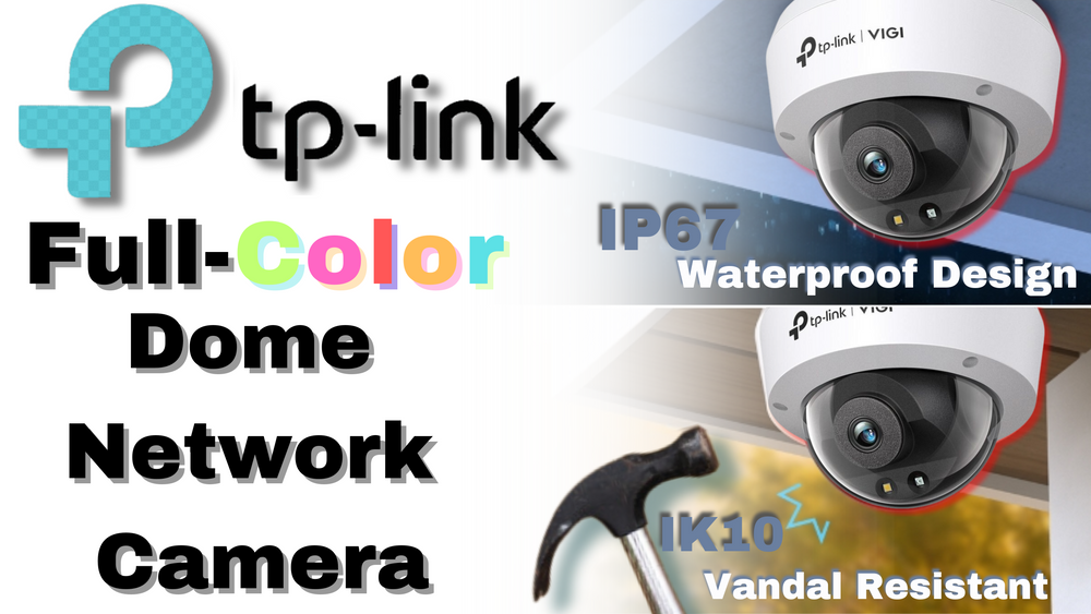 Upgrade Your Surveillance with the TP-LINK VIGI Full-Color Dome Networ