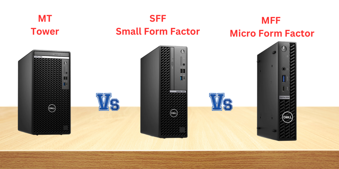 Dell Optiplex SFF vs. MFF vs. MT | Which One is Right for You? | Compa